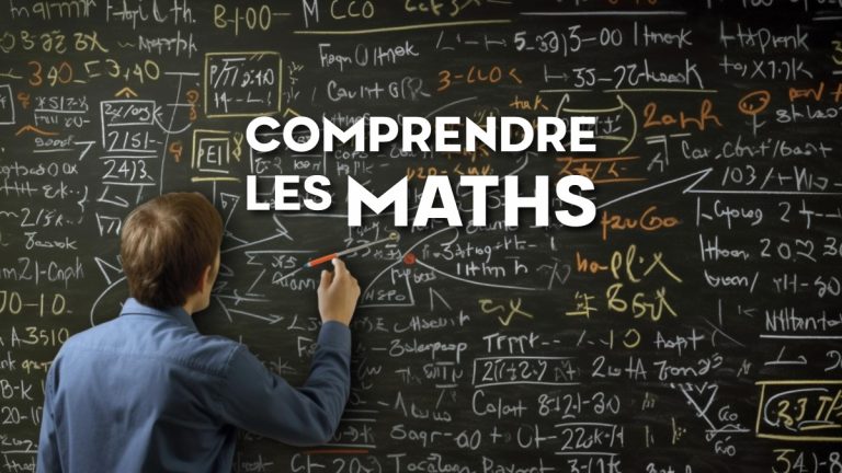 Comprendre les maths facilement : Nos 10 Conseils